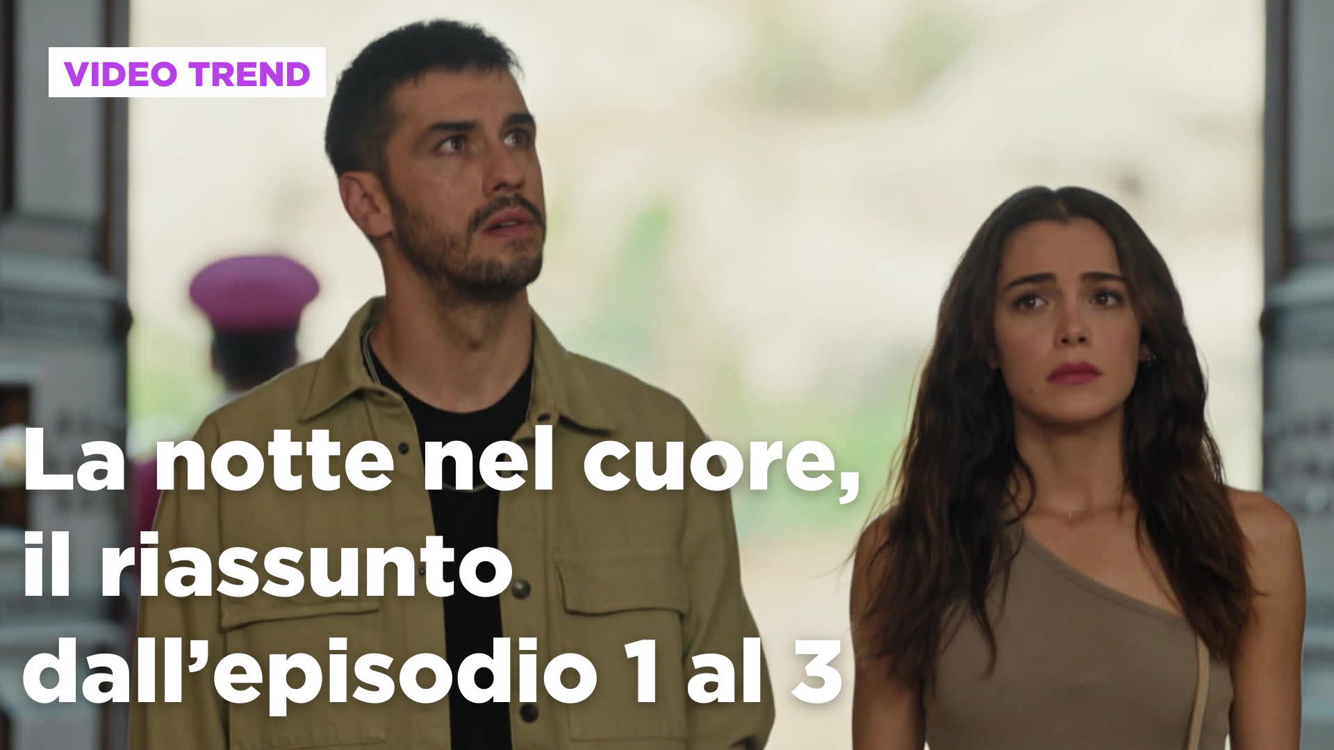 La notte nel cuore, riassunto della prima puntata del 25 maggio | Mediaset Infinity