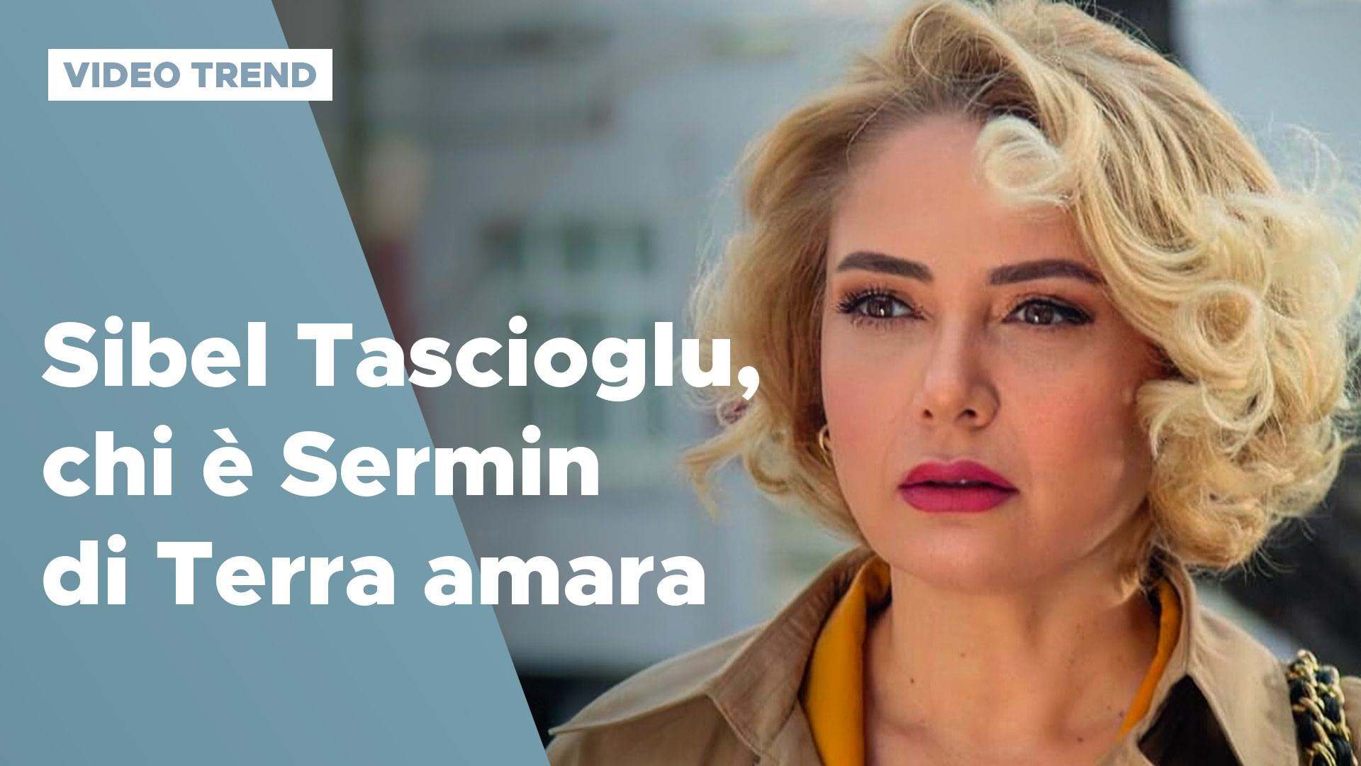 Sibel Tascioglu, chi è Sermin di Terra amara | Mediaset Infinity