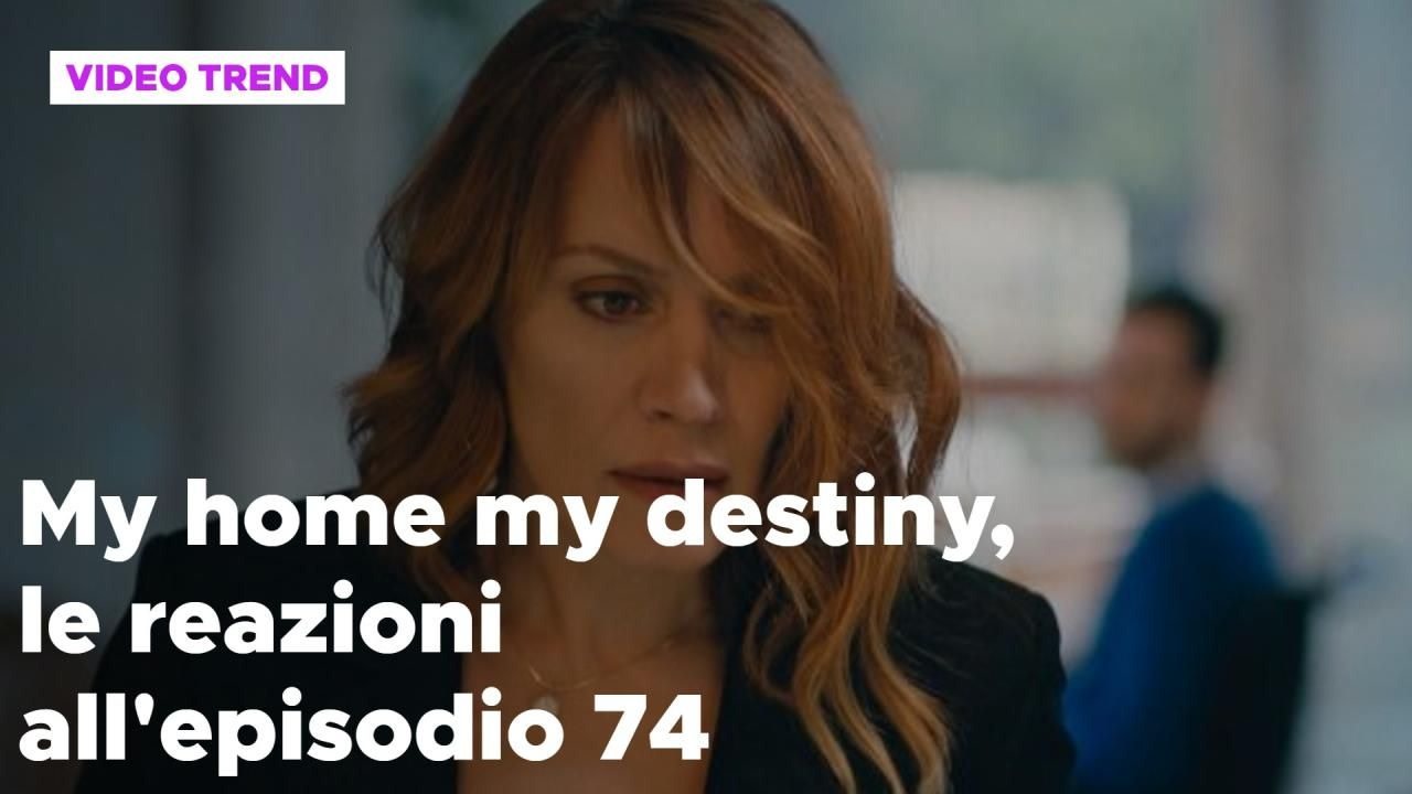 My home my destiny, il riassunto del 14 dicembre: Ozlem se ne va | Mediaset Infinity