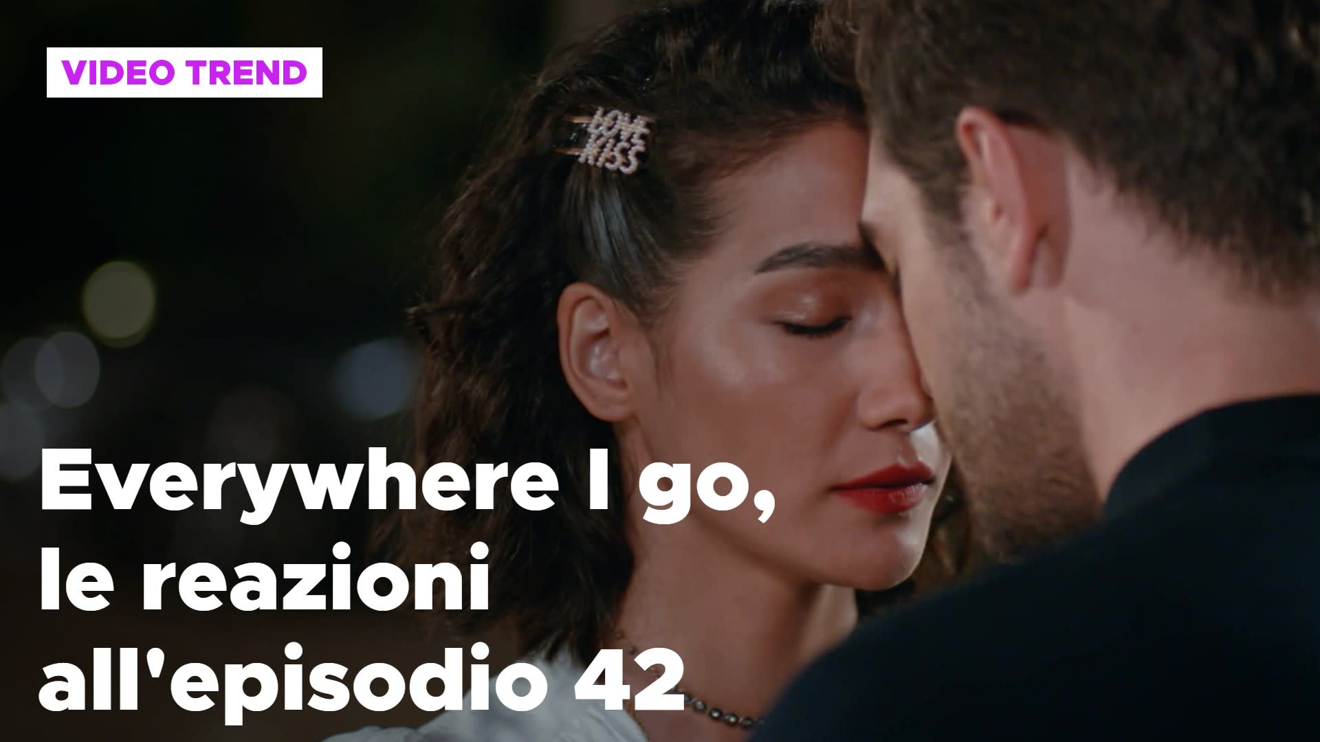 Everywhere I go, riassunto e reazioni del 26 aprile: Demir si dichiara a Selin | Mediaset Infinity