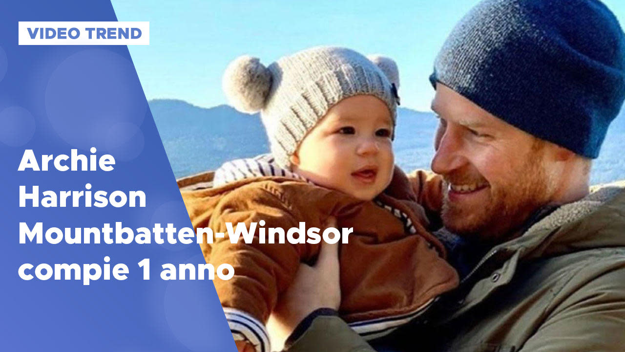 Il primo compleanno di Archie Mountbatten-Windsor | Mediaset Infinity