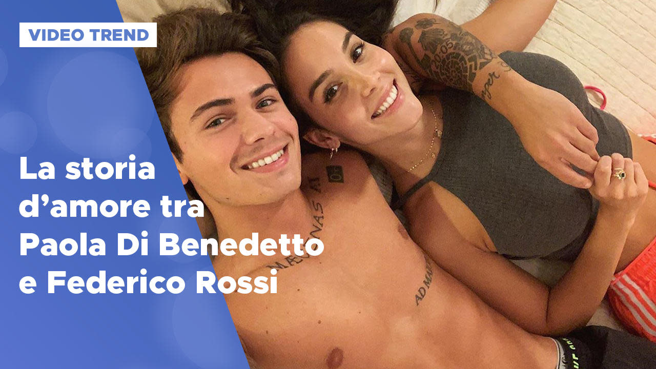 Paola Di Benedetto e Federico Rossi: la storia d'amore | Mediaset Infinity