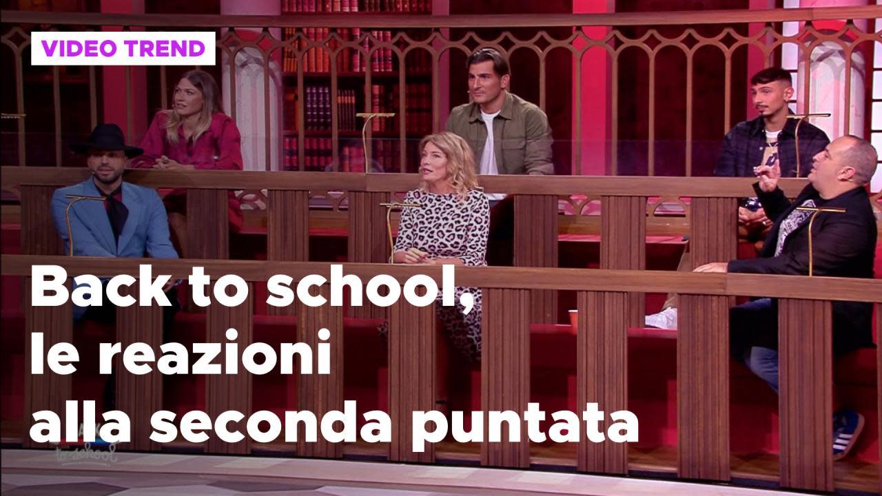 Back to school, le reazioni alla seconda puntata | Mediaset Infinity