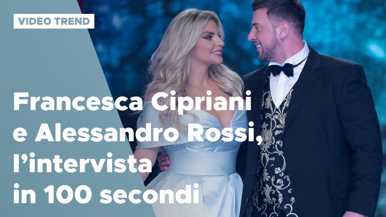 Francesca Cipriani e Alessandro Rossi, l'intervista in 100 secondi ...