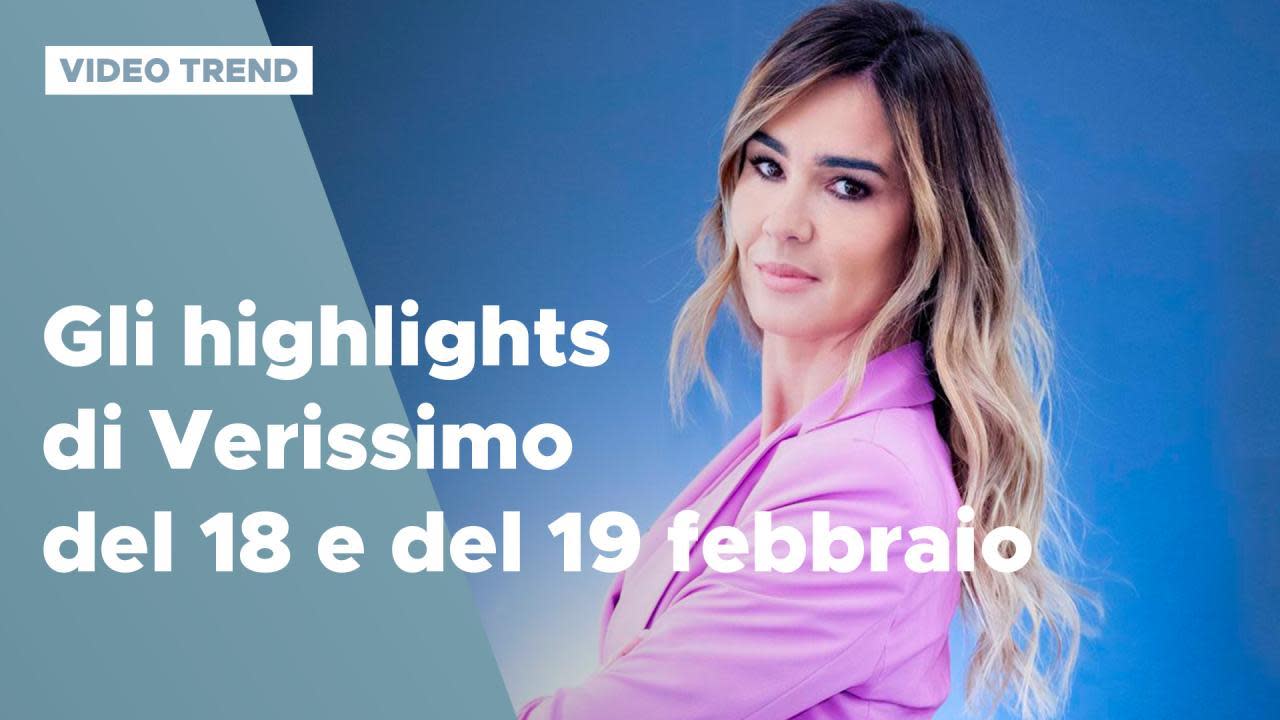 Gli highlights di Verissimo del 18 e del 19 febbraio | Mediaset Infinity