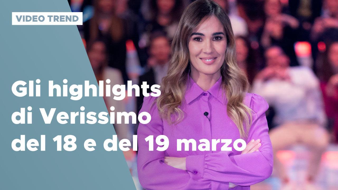 Verissimo: interviste e highlights del 18 e del 19 marzo | Mediaset ...