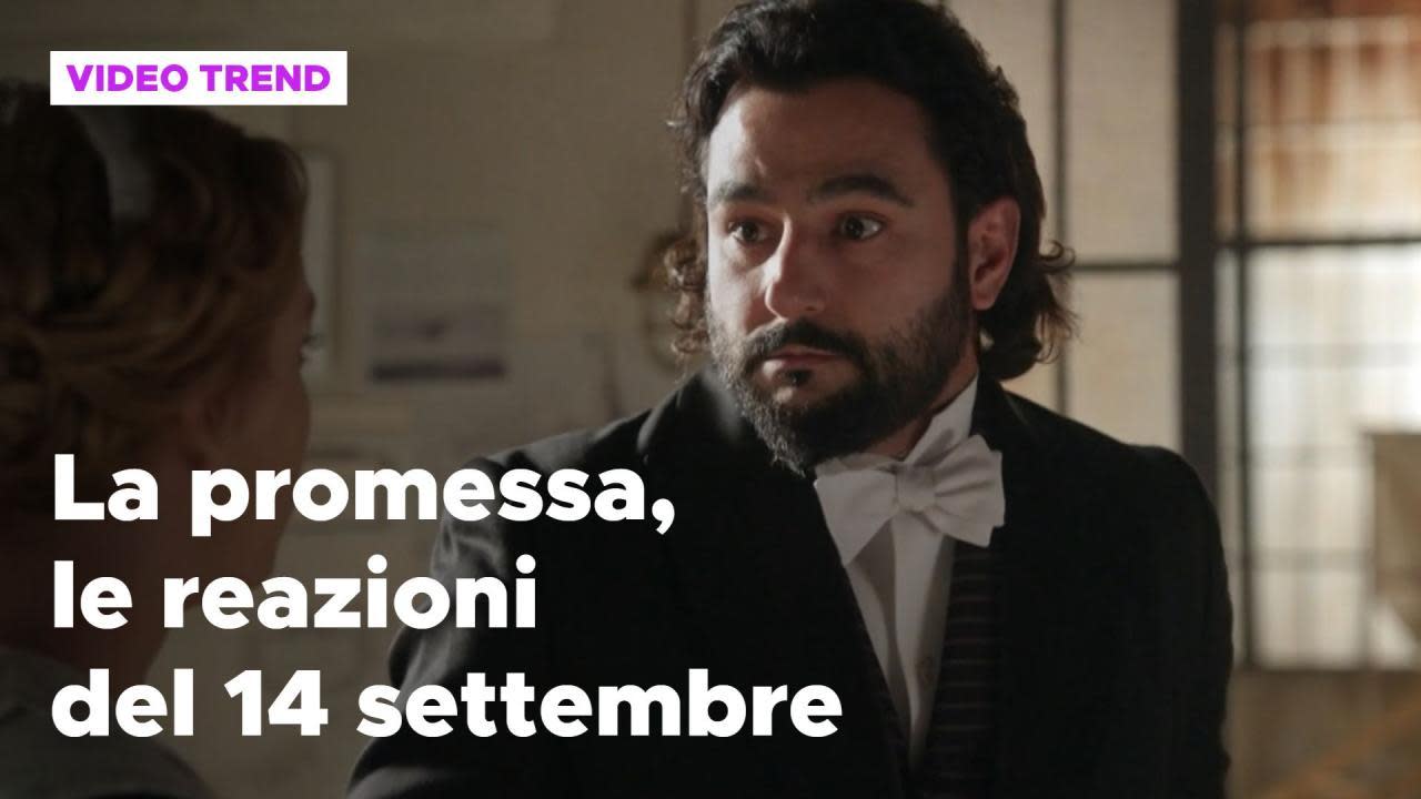 La promessa, puntata di oggi 14 settembre: il riassunto e le reazioni | Mediaset Infinity
