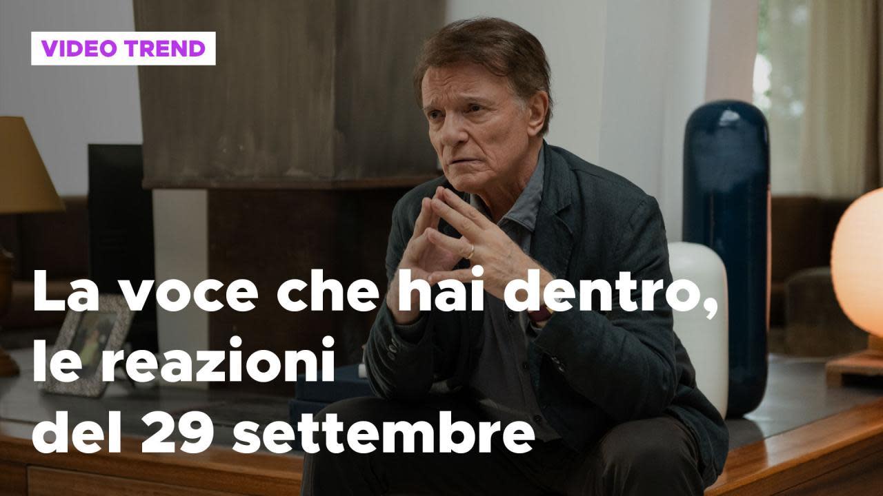La voce che hai dentro, il riassunto e le reazioni del 29 settembre ...
