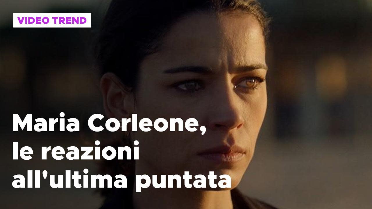 Maria Corleone, riassunto, reazioni e dove rivedere l'ultima puntata ...