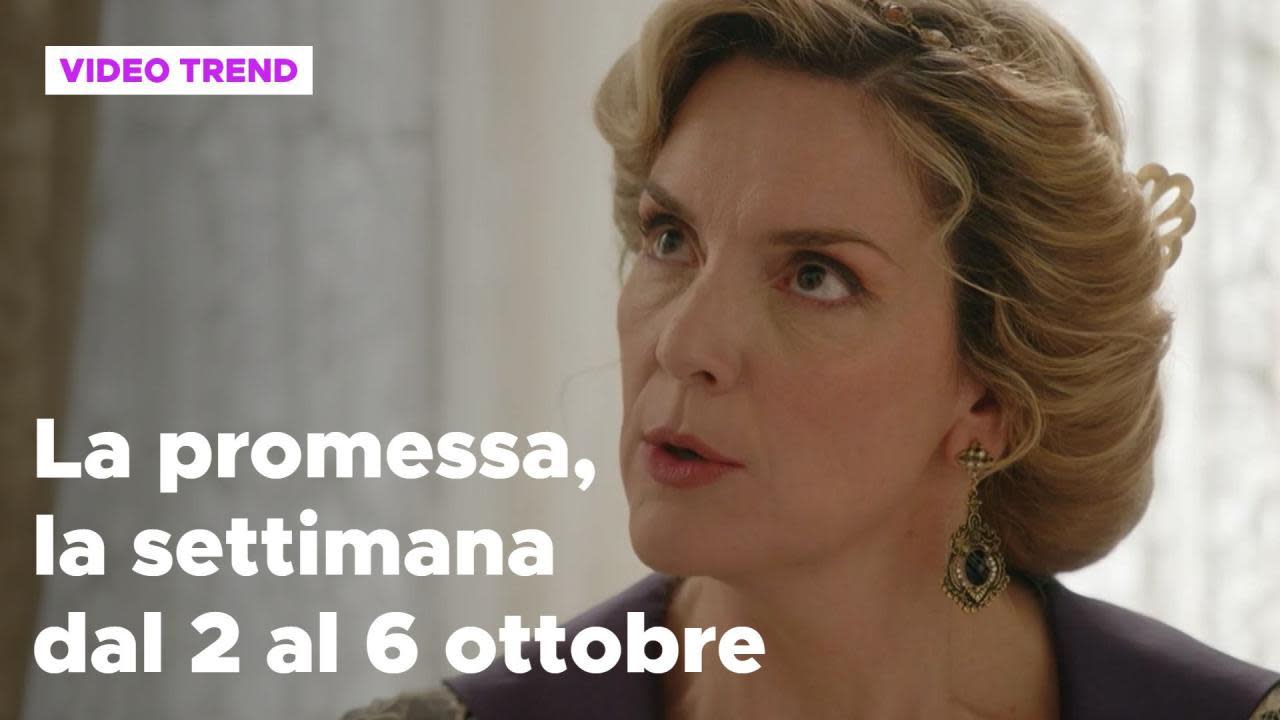 La promessa, il riassunto della settimana dal 2 al 6 ottobre | Mediaset Infinity