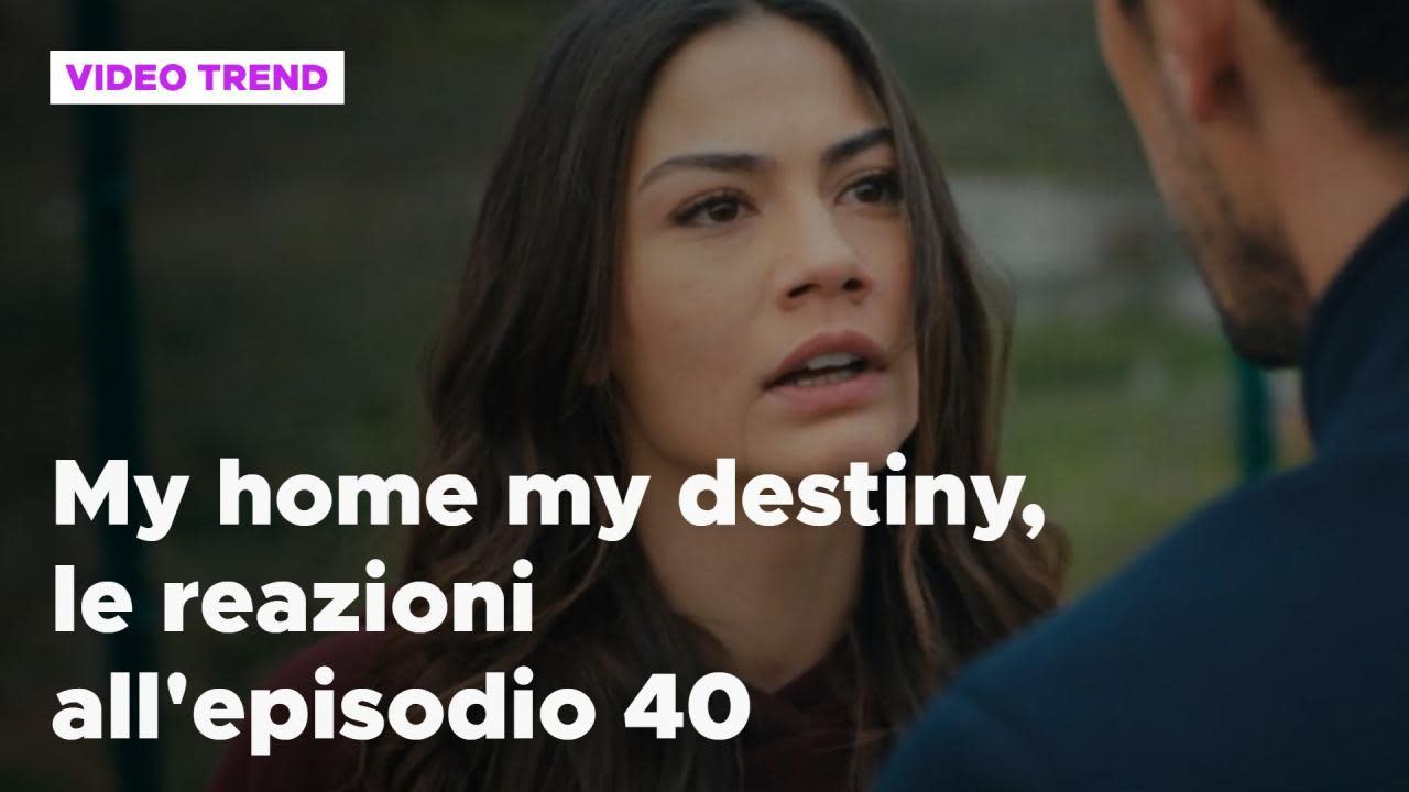 My home my destiny, il riassunto e le reazioni del 27 ottobre | Mediaset Infinity