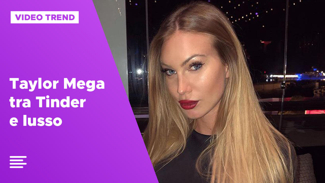 Taylor Mega tra Tinder e lusso | Mediaset Infinity