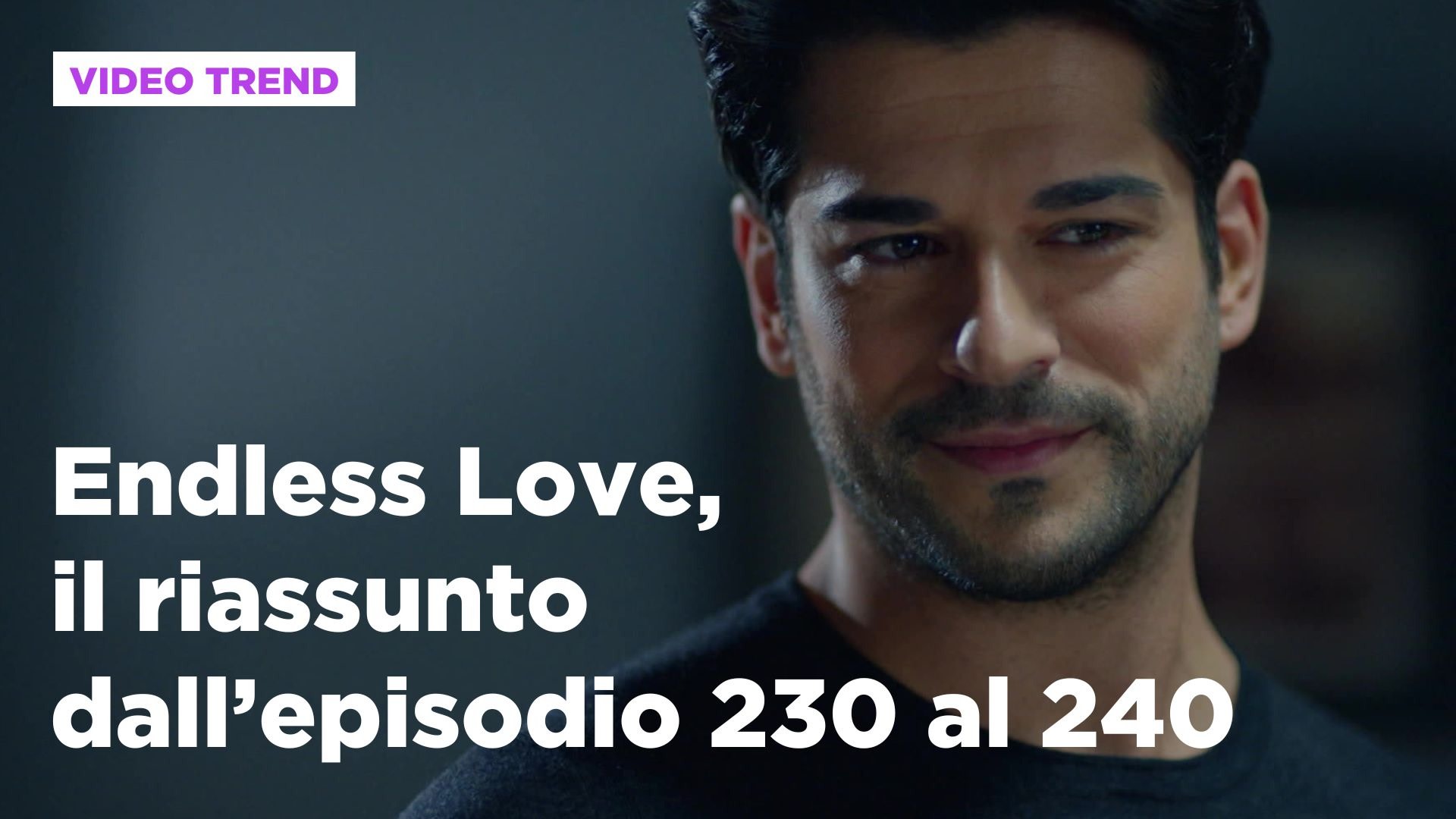 Endless Love, il riassunto della settimana dal 30 settembre al 5 ottobre | Mediaset Infinity